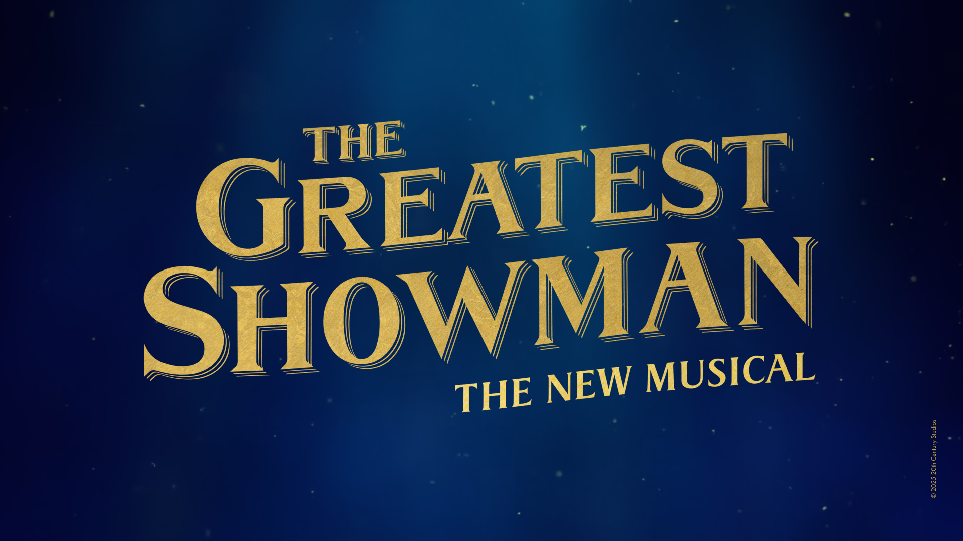 National Casting Search Begins For The Greatest Showman - Matinee Musicals